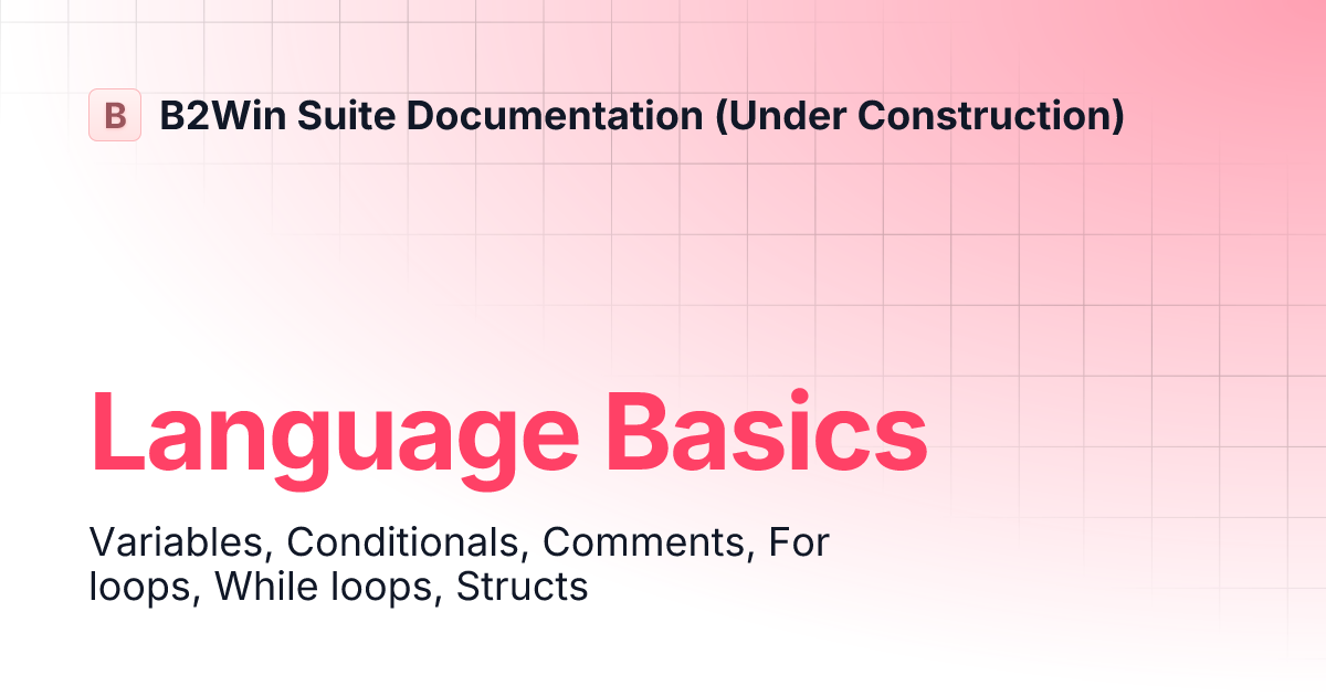Language Basics | B2Win Suite Documentation (Under Construction)